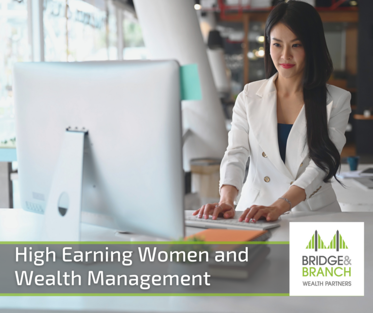 High Earning Women and Wealth Management - Bridge & Branch